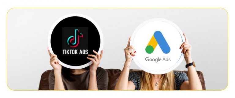 TikTok ads vs Google ads: Which One is Better?